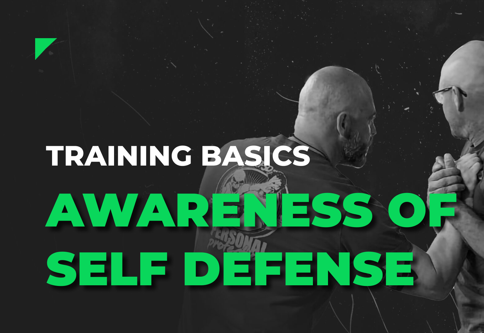 The Awareness of Self Defenese - Full Spectrum Defense